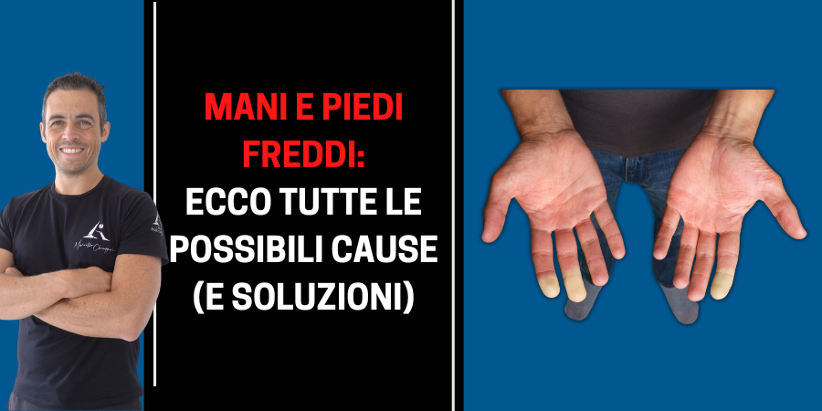 Mani e piedi freddi: ecco tutte le possibili cause (e soluzioni)