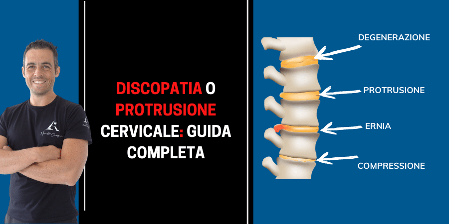 Discopatia o prutrusione C5-C6 o C6-C7: ecco cosa fare subito!