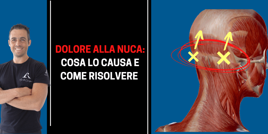 Dolore alla nuca: come risolvere un mal di testa cervicale