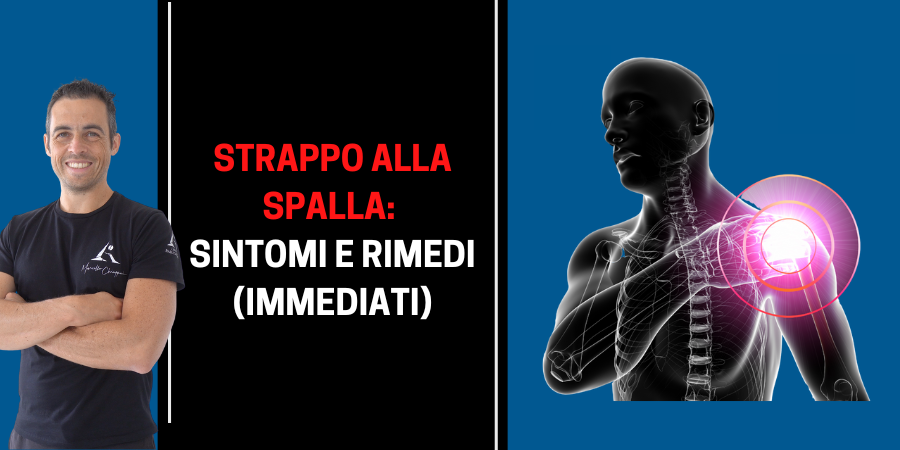 Strappo alla spalla: sintomi e rimedi (immediati)