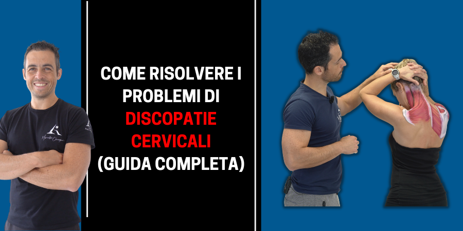 Come risolvere i problemi di DISCOPATIE CERVICALI (guida completa) - L ...